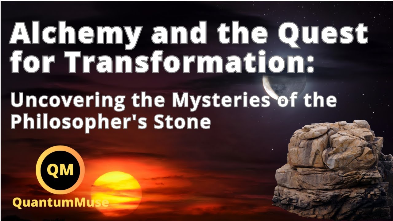 Alchemy and the Quest for Transformation: Uncovering the Mysteries of ...