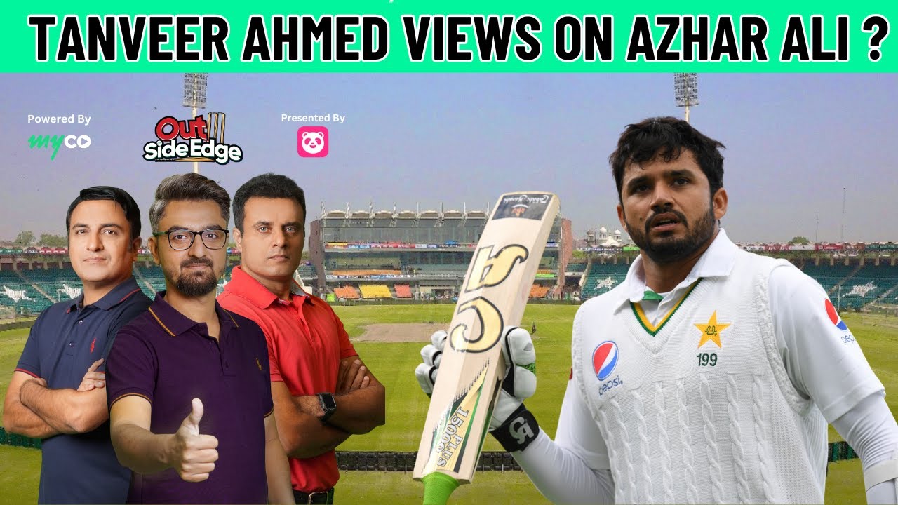Tanveer Ahmed Views On Azhar Ali? | DN Sport - YouTube