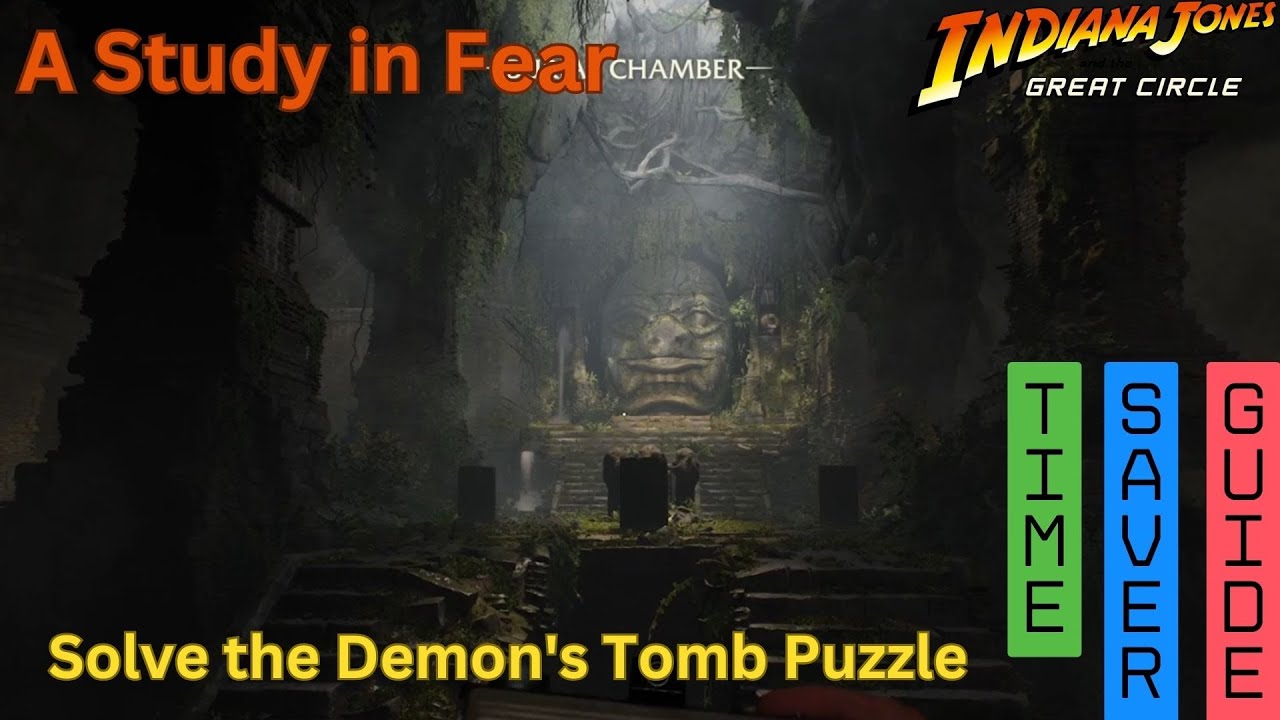 A Study in Fear Complete Quest and Demon's Tomb Puzzle Guide | Indiana Jones and The Great ...