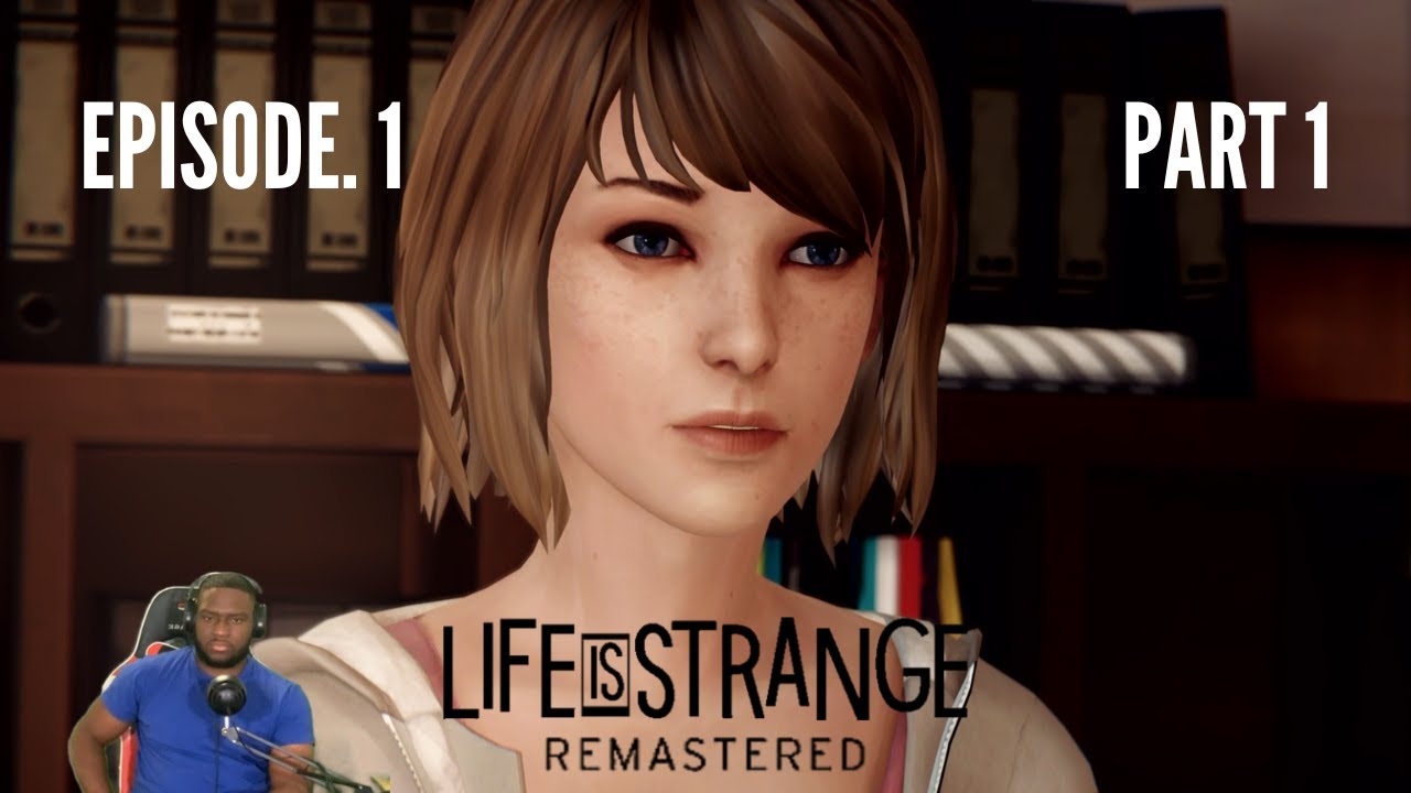 Welcome To Blackwell Academy | Life is Strange Remastered | Part 1 ...
