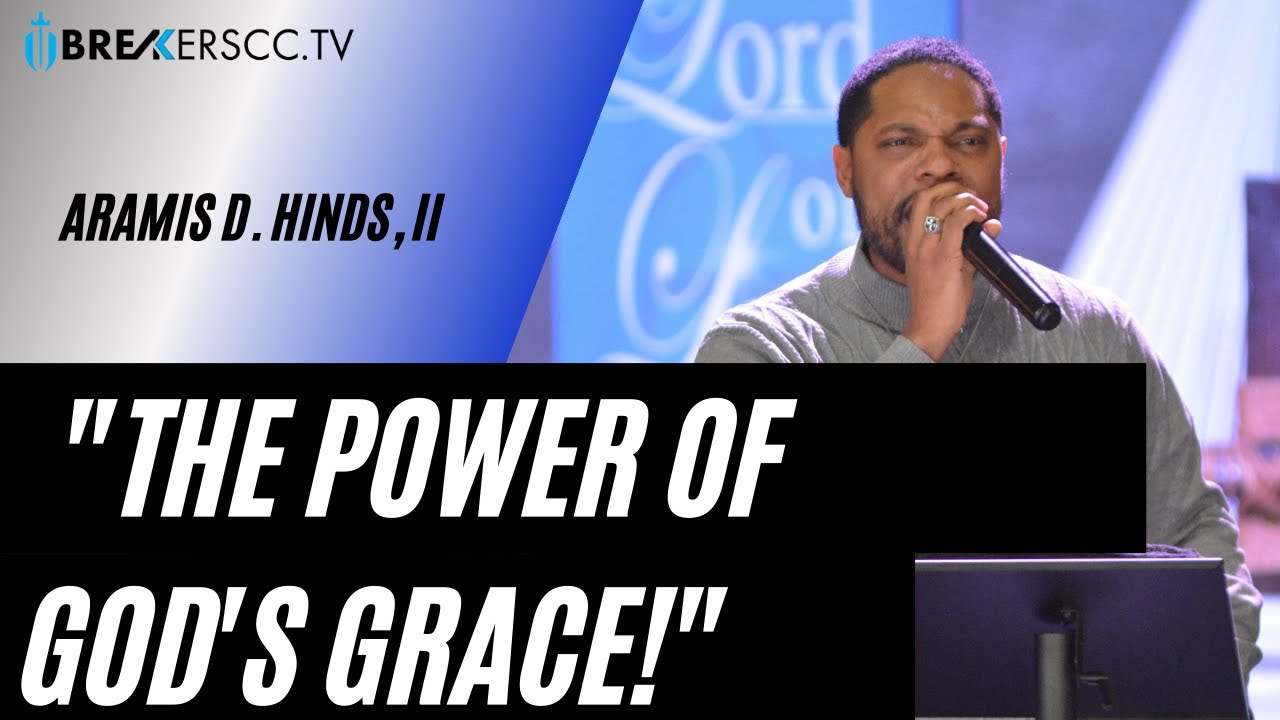 "The Power Of Gods Grace!"(POWER POINT)-Aramis D. Hinds, Sr. - YouTube