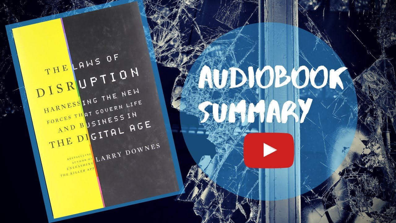 The Laws Of Disruption Audiobook By Larry Downes - Free Audiobook ...