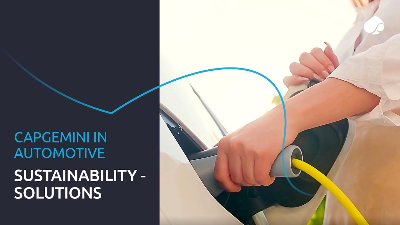 Capgemini in Automotive -Sustainability - Solutions - YouTube