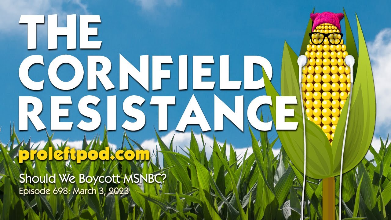 Ep 698: Should We Boycott MSNBC? - YouTube