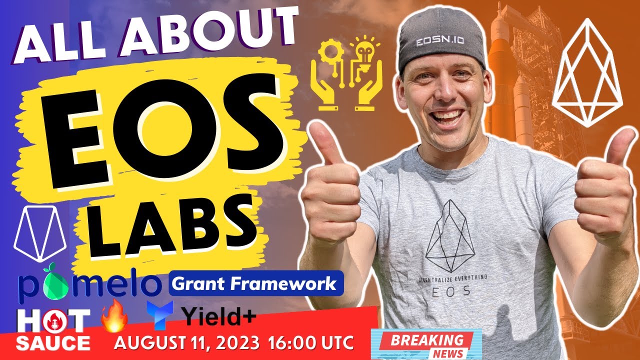 EOS Labs, Yield+, Pomelo, Antelope IBC & More! - August 11th, 2023 - YouTube