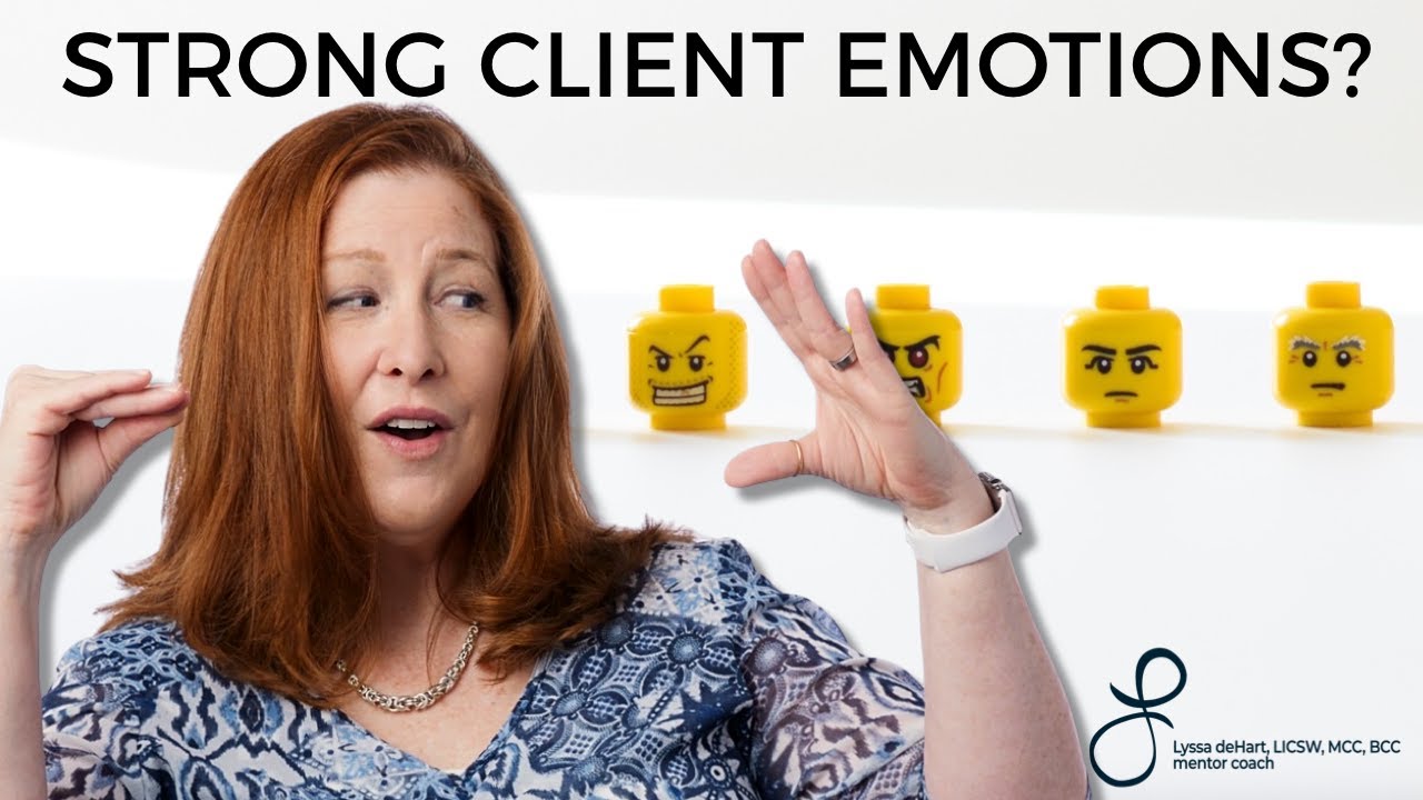 Navigating Strong Emotions in Client Conversations - YouTube