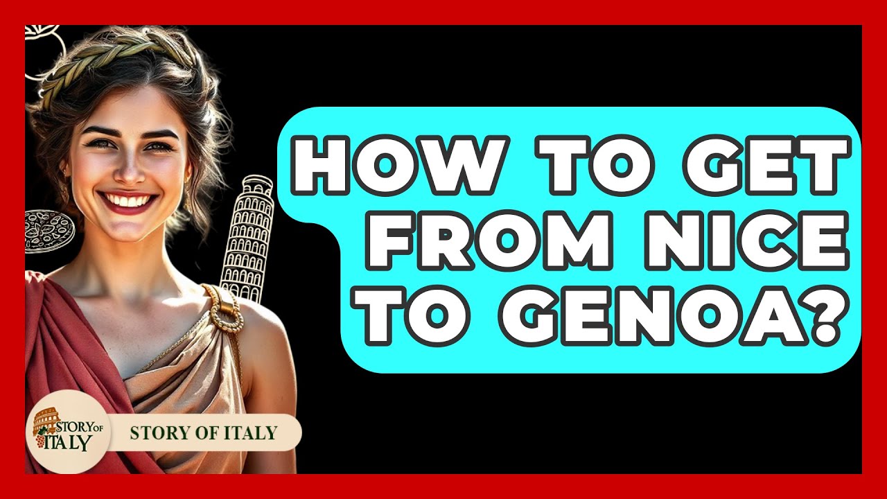 How To Get From Nice To Genoa? - Story Of Italy - YouTube