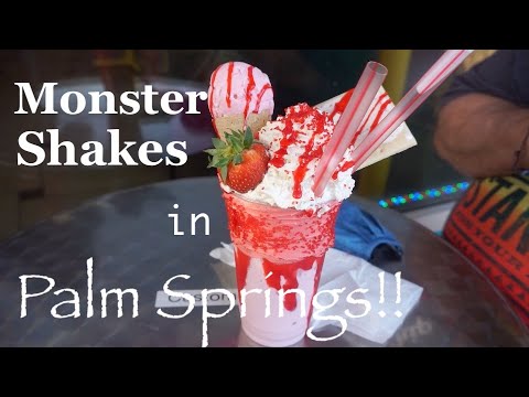 Monster Shakes in Palm Springs! Places to eat Palm Springs - YouTube