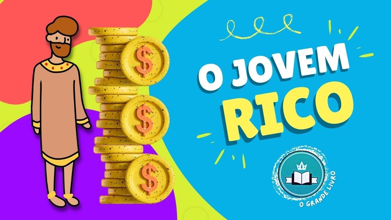 História Bíblica Para Crianças: O JOVEM RICO | O Grande Livro - YouTube