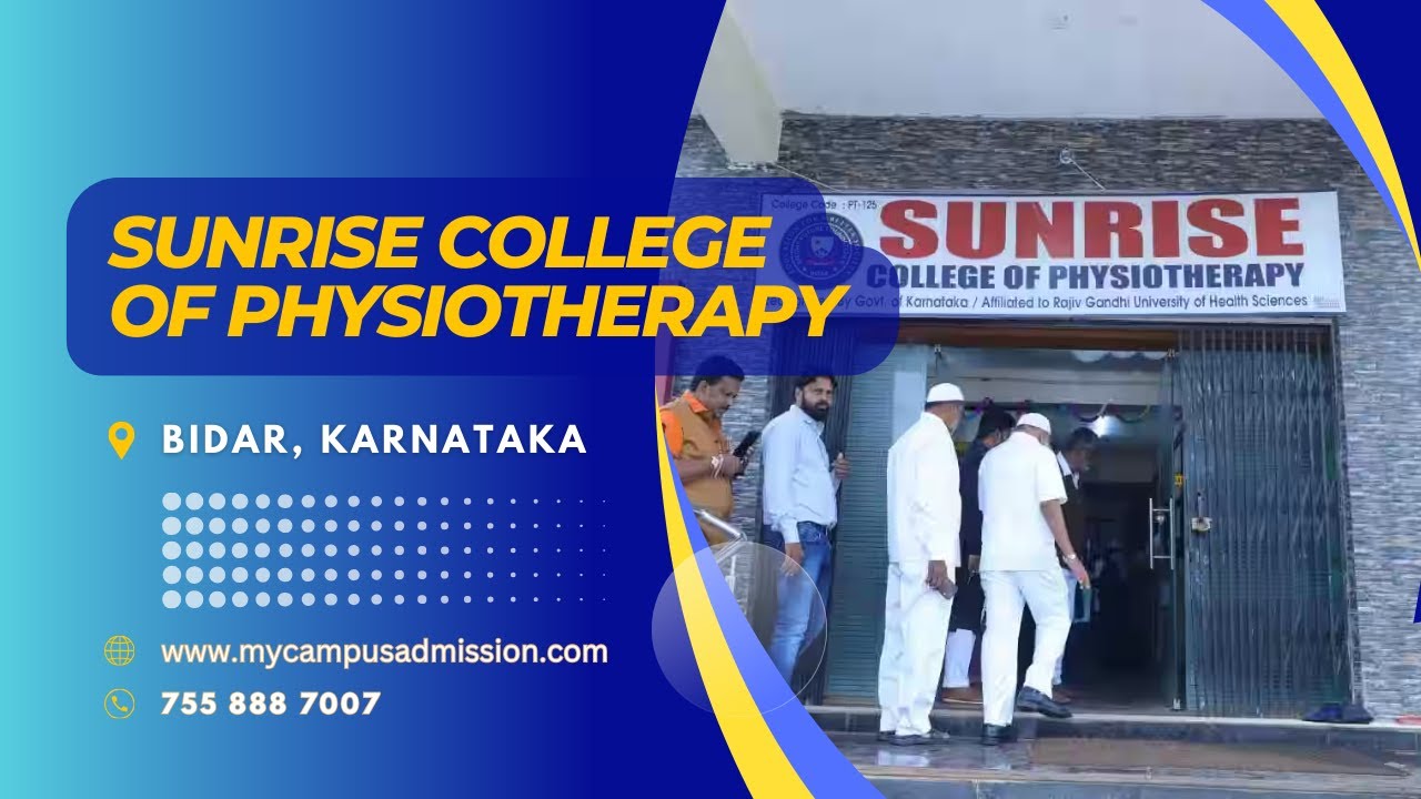 Sunrise College Of Physiotherapy College - Bidar | Physiotherapy ...