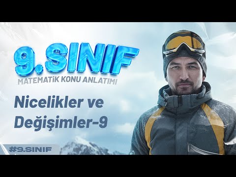 22) 9. Sınıf Matematik Konu Anlatımı | Nicelikler ve Değişimler-9 | İlyas Güneş