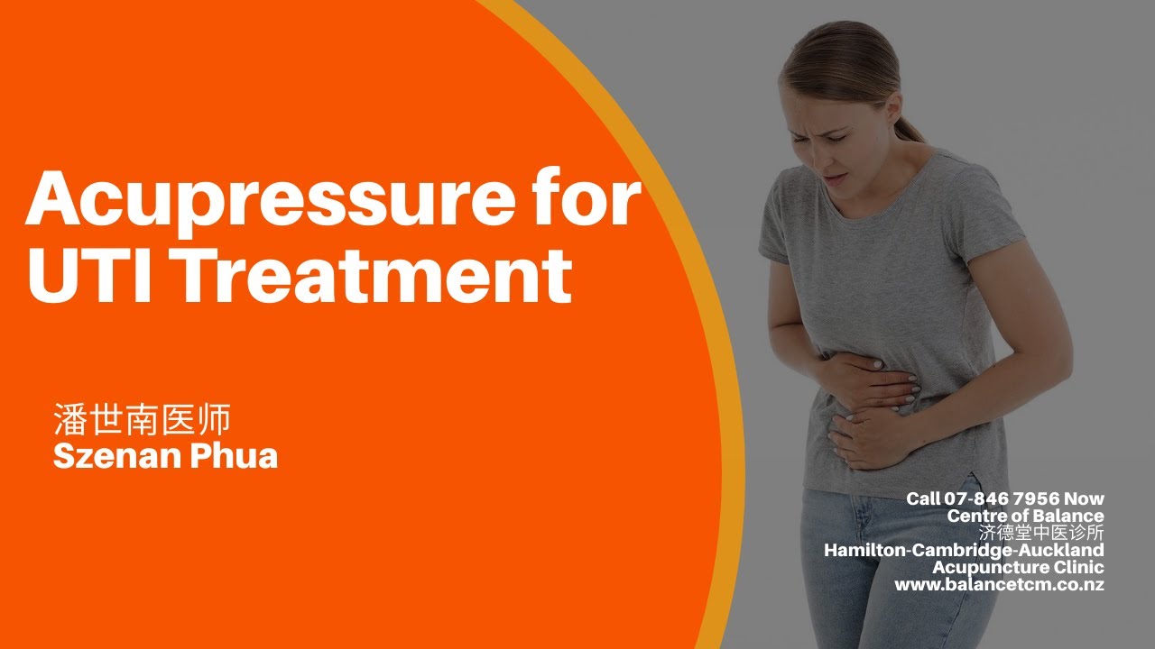 Acupressure point for UTI Treatment-Dinsdale-Hamilton-Cambridge ...