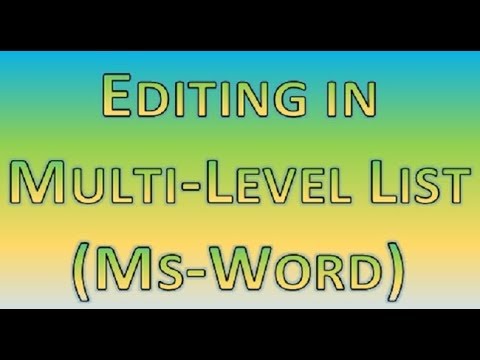 Editing in Multi Level List (Ms-Word) - YouTube