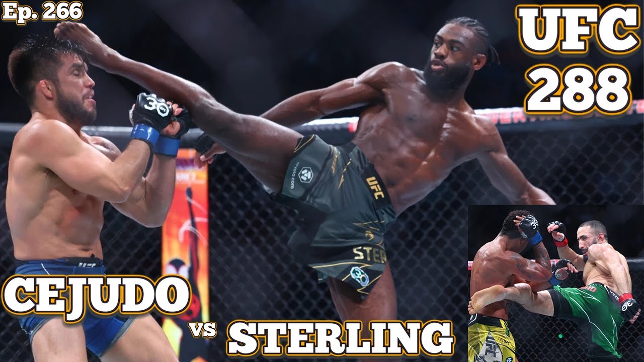 Ep. 266 - UFC 288 Sterling vs Cejudo | Muhammad vs Burns | Andrade v ...