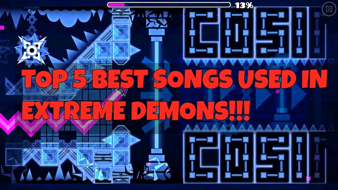 Top 5 BEST songs used in Extreme Demons! [GD 2.1] - YouTube
