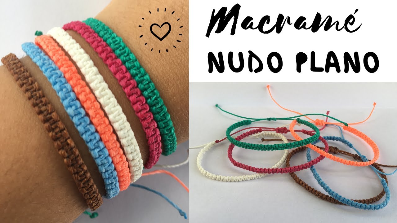 PULSERA MACRAME fácil - NUDO PLANO ♥ PULSERAS de HILO - YouTube