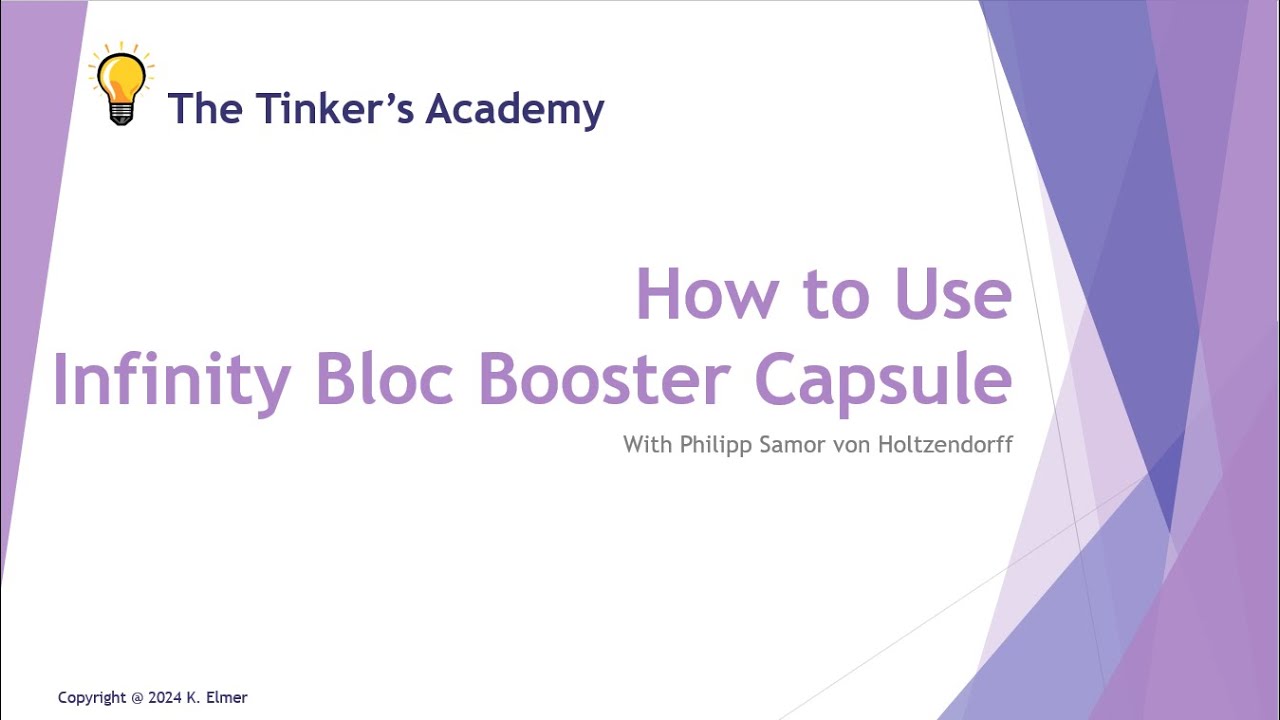 How to use the Infinity Bloc Booster Capsule w/ Philipp von ...