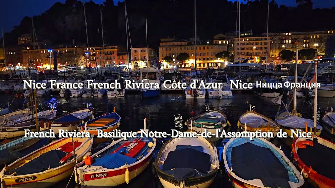 Nice Life France French Riviera Cote d'Azur 4K 60fps Basilique Notre ...