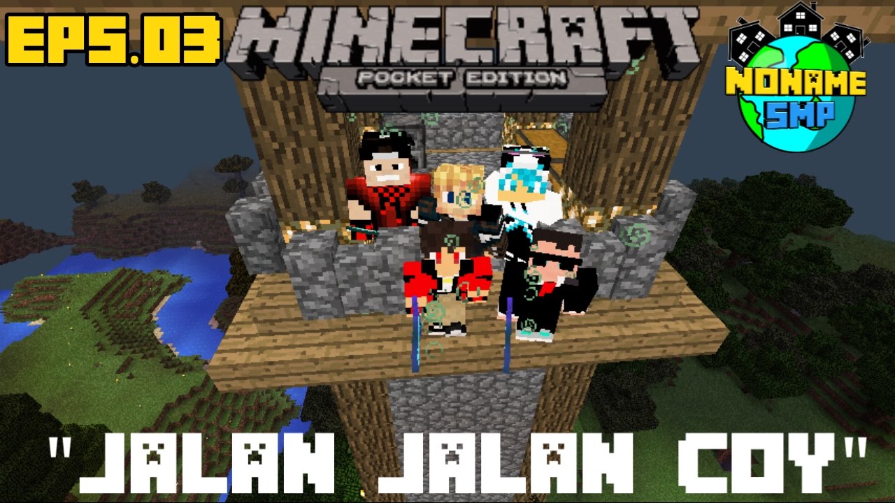 Minecraft Pe Realms~Jalan Jalan Coy~Eps.03 - YouTube