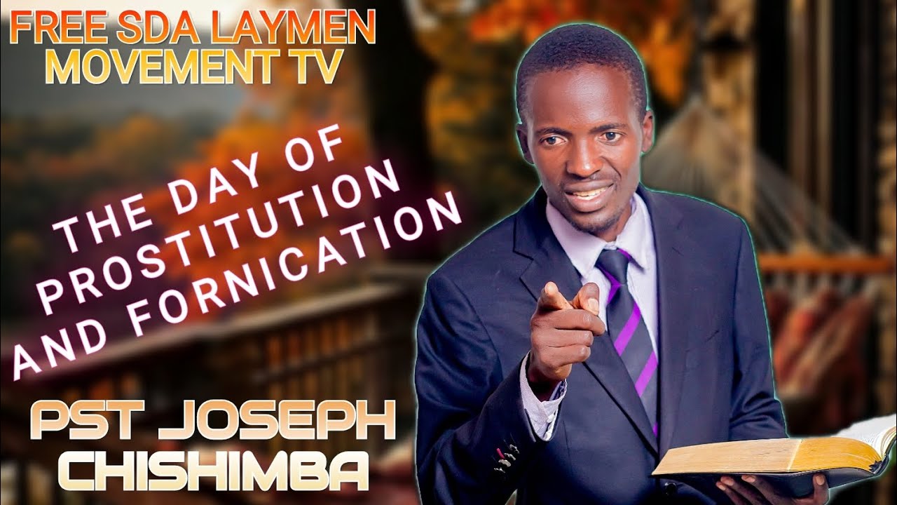 THE DAY OF PROSTITUTION AND FORNICATION by PST Joseph Chishimba prod by Christopher kansongi ...