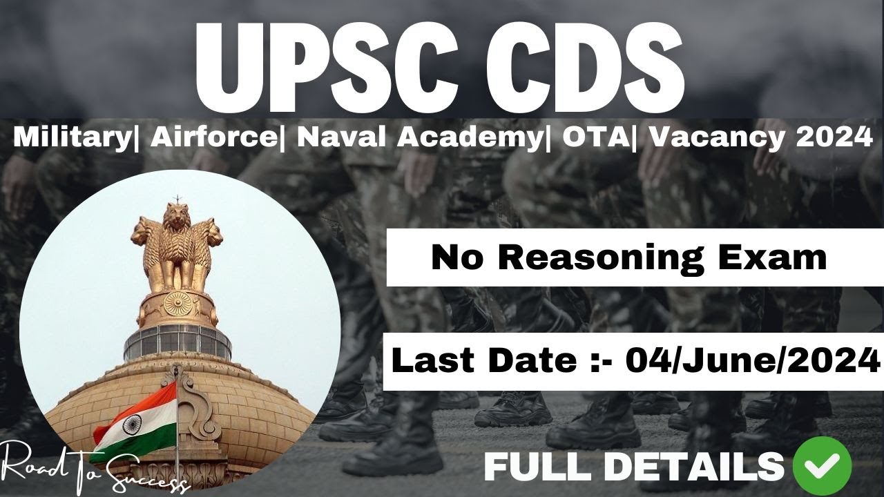 UPSC CDS II Recruitment 2024 | Military, Airforce , Naval, Officer's ...