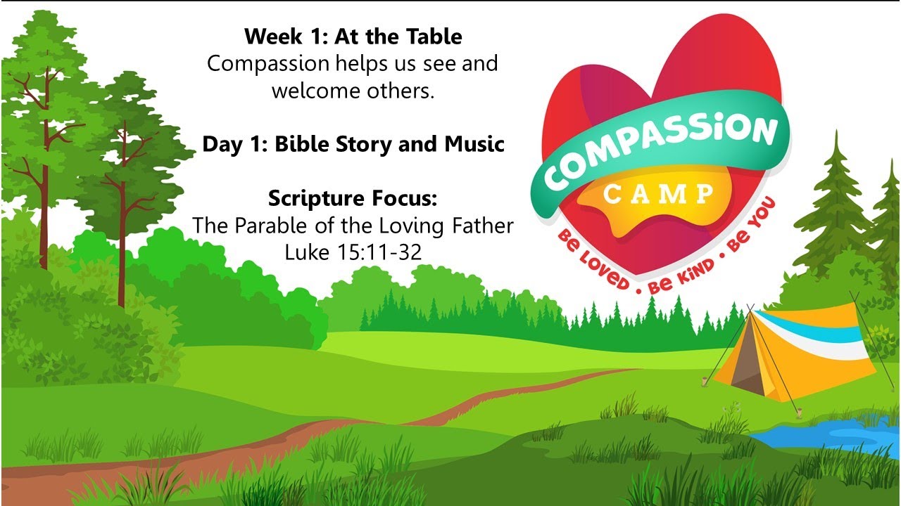 Compassion Camp: Week 1 - Day 1 - YouTube