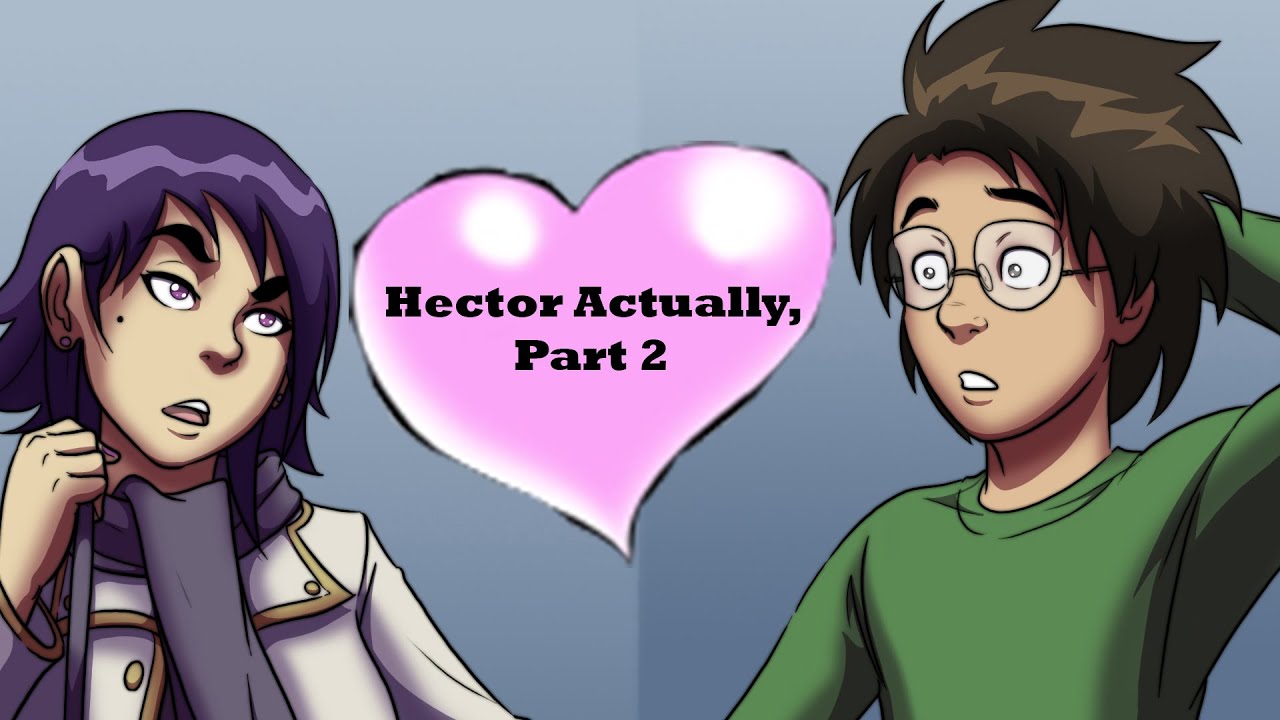 Bomango: Hector, Actually [Part 2] - YouTube