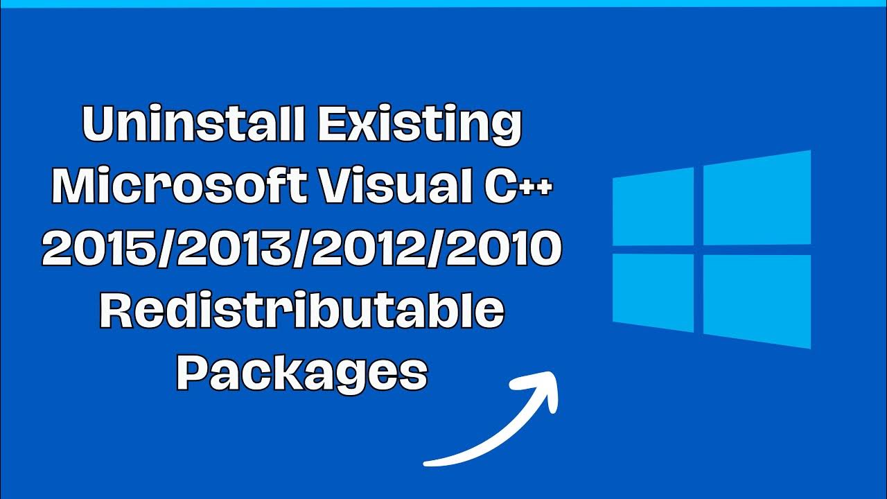 How to Uninstall Existing Microsoft Visual C++ 2015/2013/2012/2010 ...