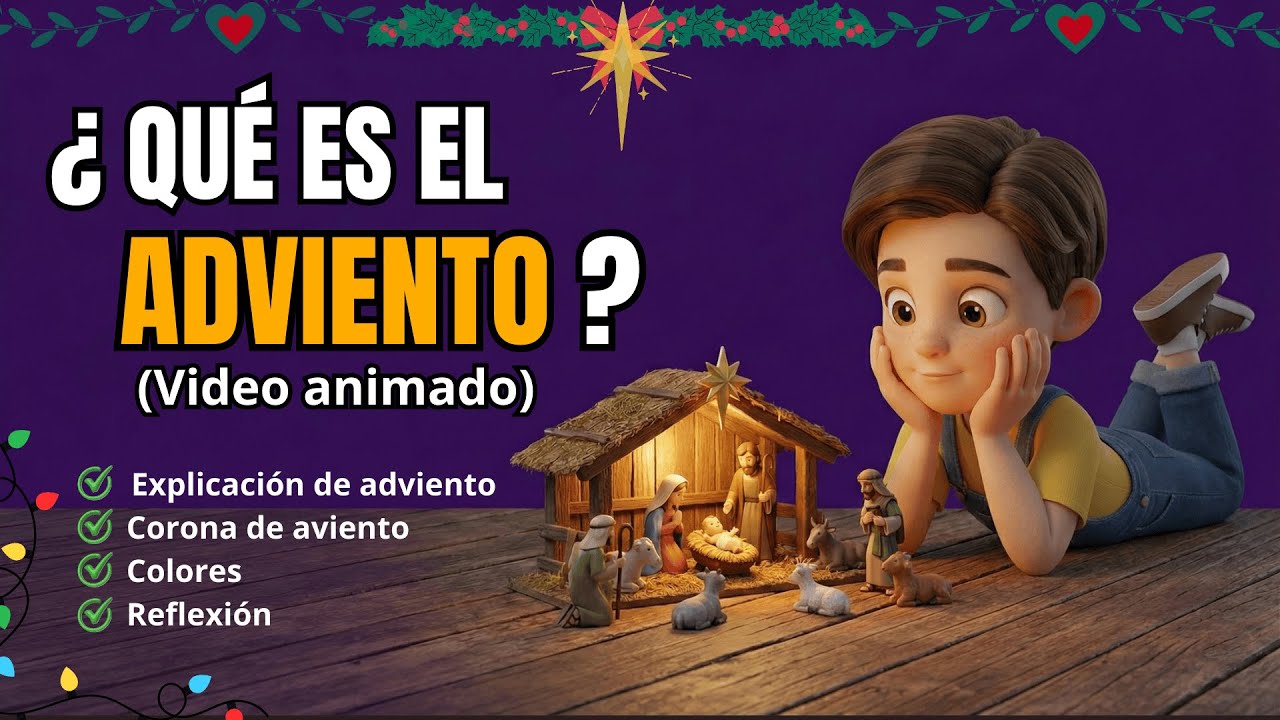 ¿Qué es el ADVIENTO? 🕯️ Explicación para Niños (Vídeo Animado 2025 ...