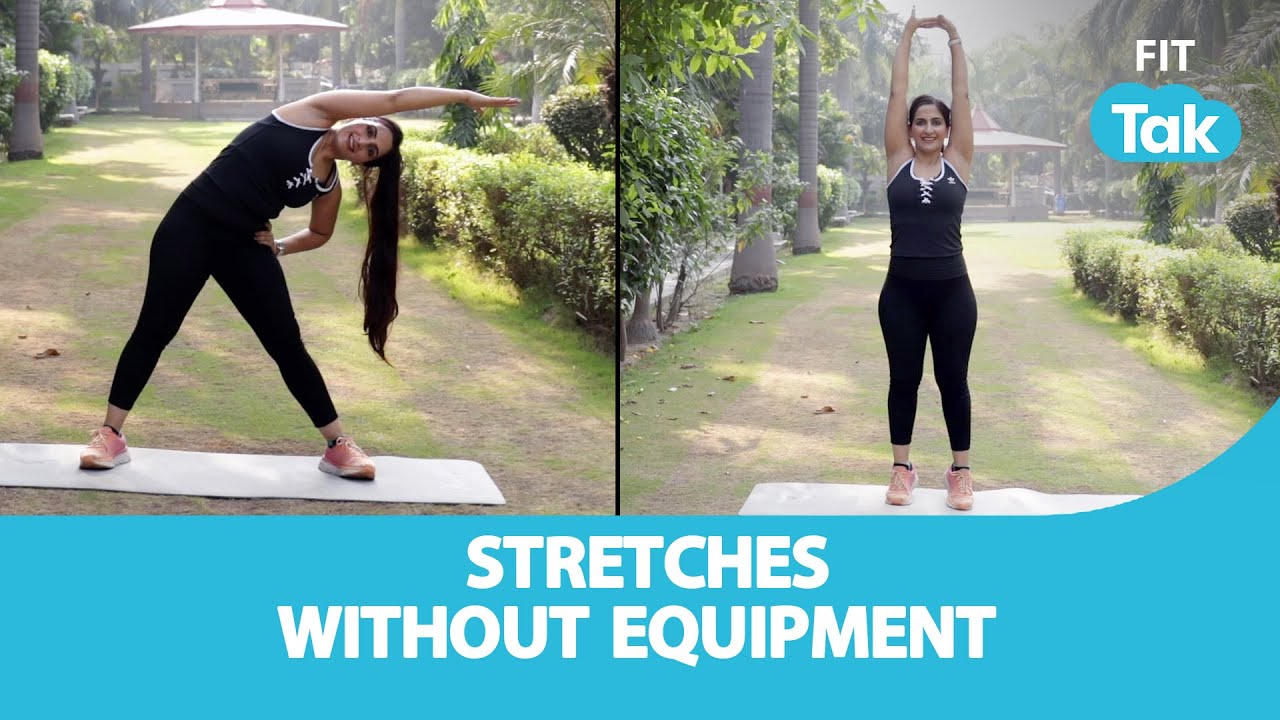 Stretching Exercises without Equipment | Work-Out | Fitness | Health ...