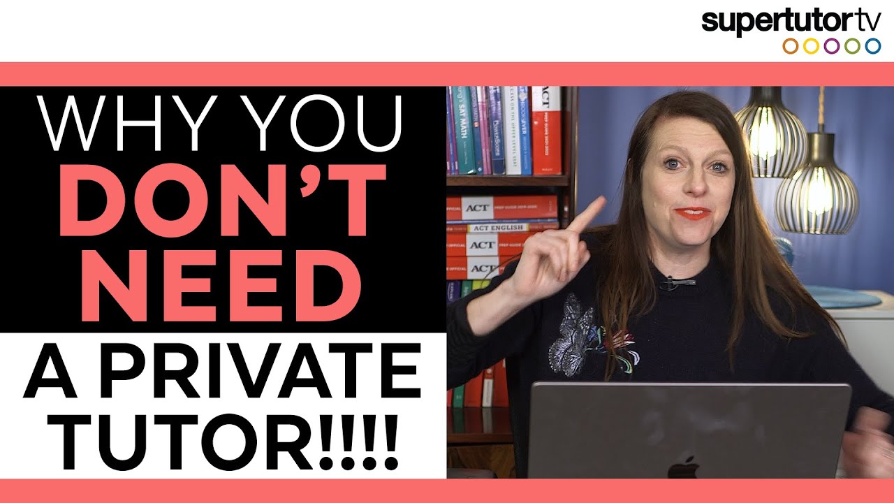 Why You Don’t Need a Private Tutor to Crush the SAT® (or ACT®) - YouTube