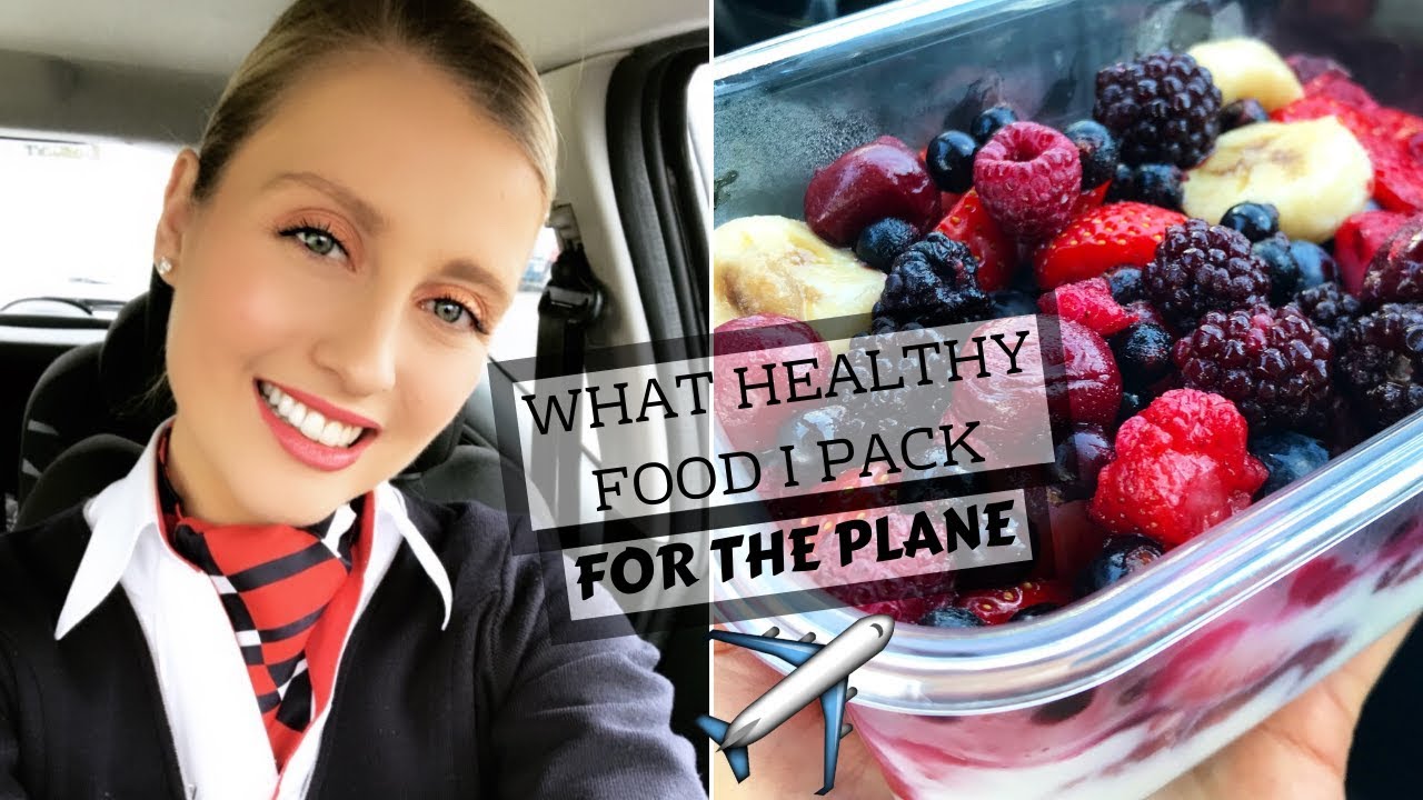 HEALTHY TRAVEL FOOD || CABIN CREW EDITION - YouTube