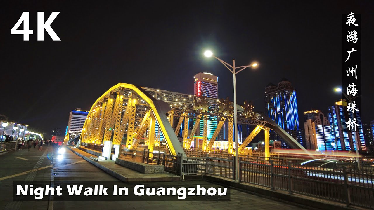 Guangzhou Night Walk - Haizhu Bridge - China 4K Night Walk - YouTube