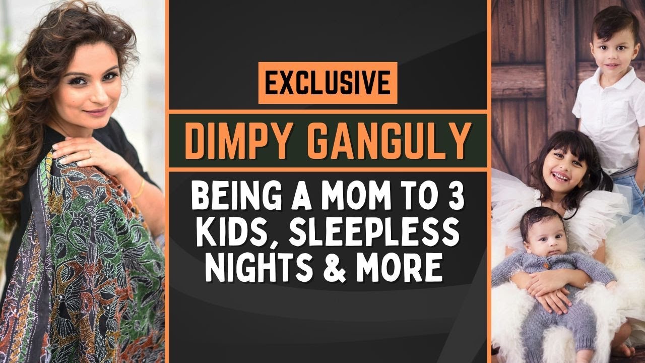 Dimpy Ganguly: I’ve kept my career aside for now; want to give all my attention to kids - YouTube