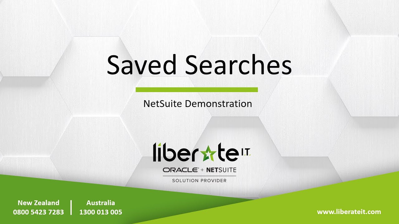 Oracle NetSuite - Saved Searches Webinar with Liberate I.T. - YouTube