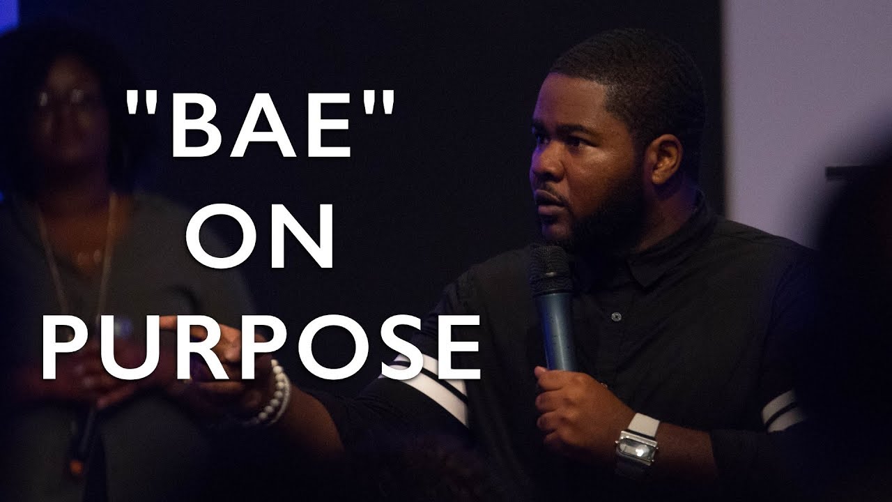 "Bae" On Purpose | The Believers House | Pastor Q. Gadson - YouTube