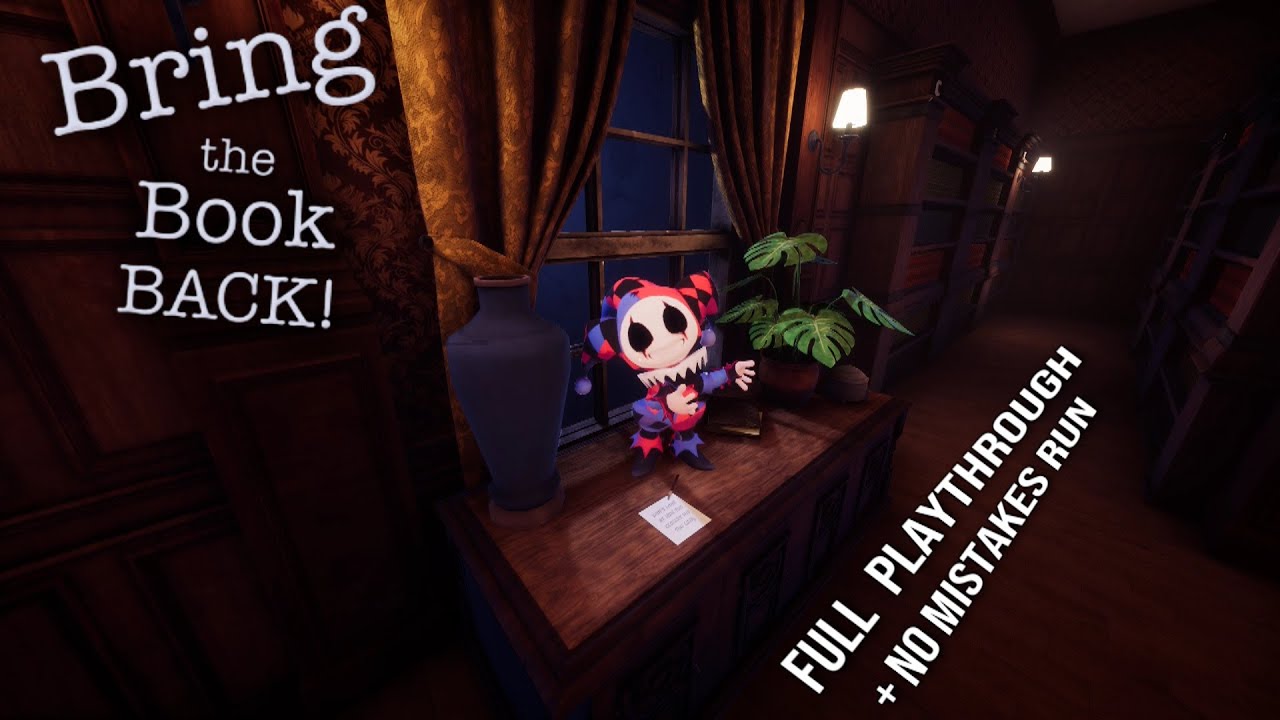 Bring the Book back | Full Playthrough + No Mistakes Run - YouTube