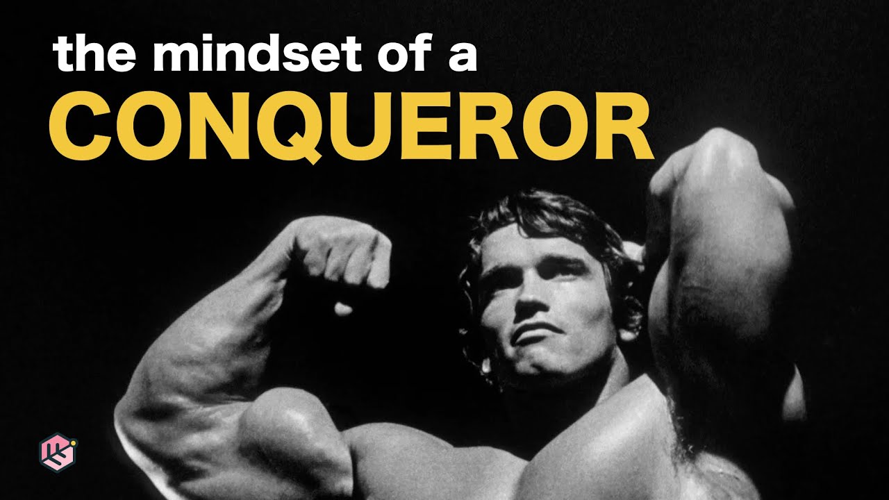 5 Tips to ADAPT a Conqueror's MINDSET (Lessons from Arnold ...