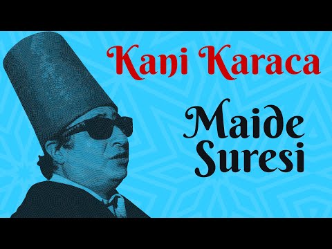 Maide Suresi - Kani Karaca / 114 Sure Ok Takipli Mealli                       #kanikaraca  #114sure
