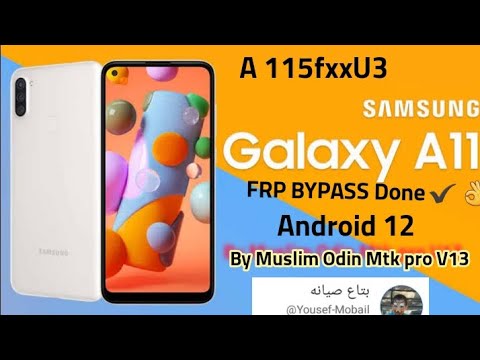 تخطي حساب جوجل سامسونج A11 U3 اندرويد 12 تسيت بوينت - YouTube