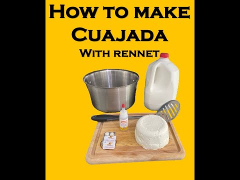 How to make Colombian Cuajada. Cuajada Cheese. - YouTube