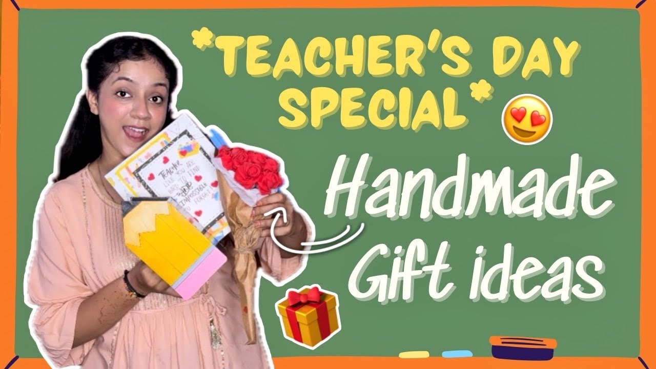 4 Creative Handmade Gift Ideas for your favourite Teacher 👩🏼‍🏫 🎁| The ...