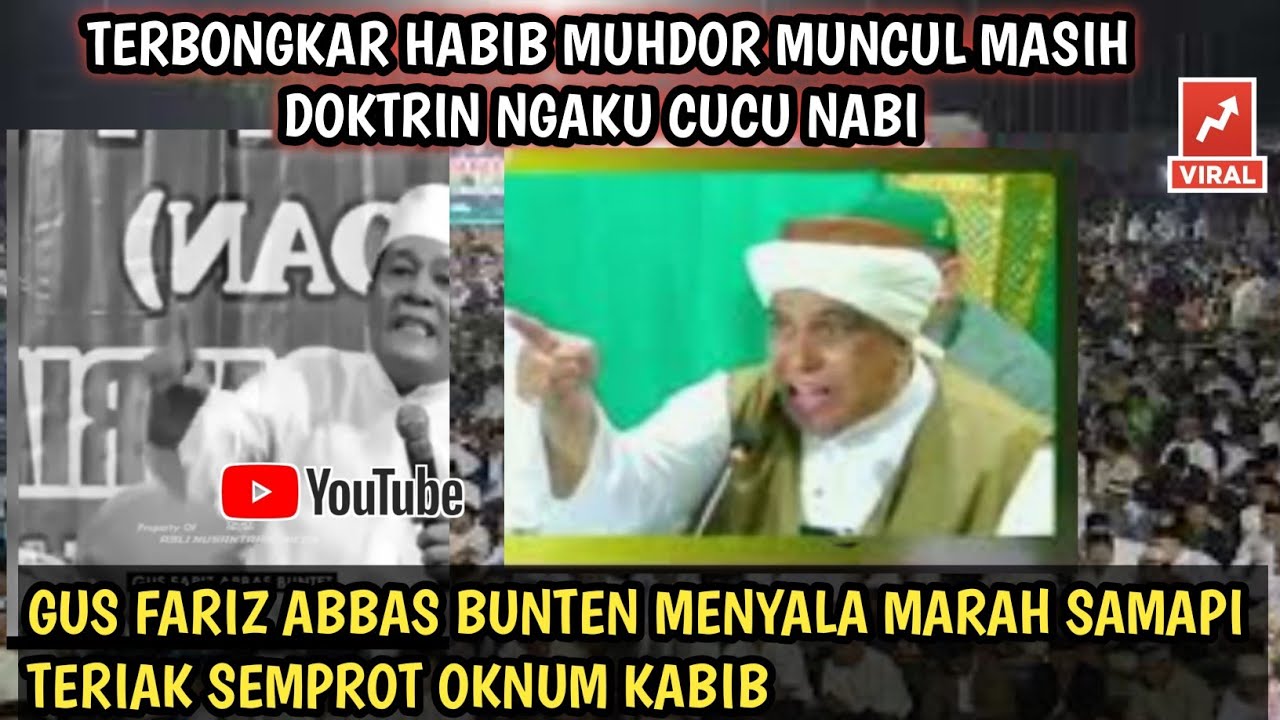 TERBONGKAR HABIB MUHDOR MUNCUL MASIH DOKTRIN NGAKU CUCU NABI &GUS FARIS ...