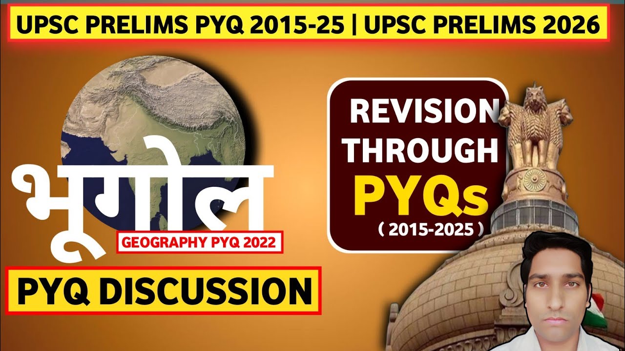 Upsc Prelims Geography Pyq Analysis 2015-2025 | GS Paper -1 | 2022 ...