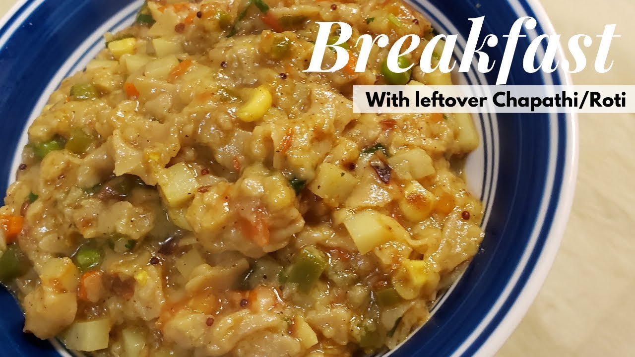Instant Breakfast with Leftover Chapathi | Quick & Easy | Leftover ...