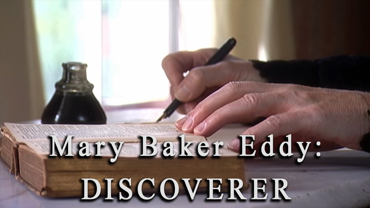 Mary Baker Eddy: DISCOVERER - YouTube