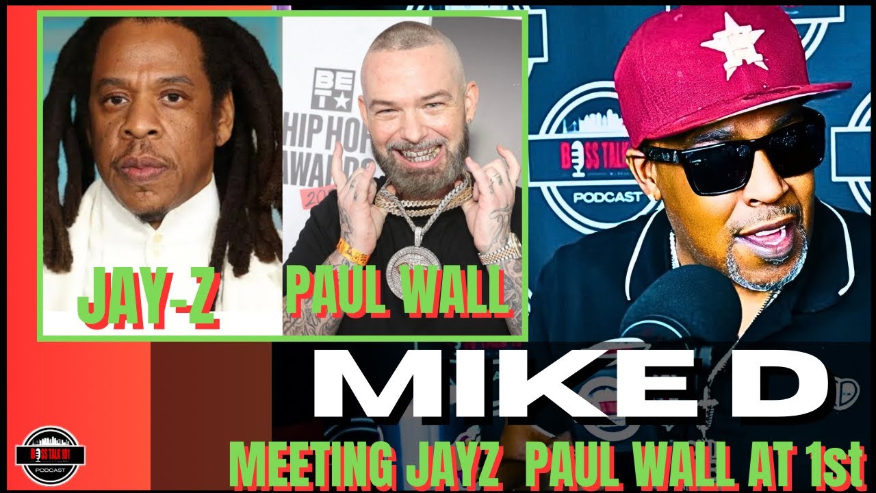 Mike D on Meeting Jay z, Paul Wall I Didn't think it Would Work! T ...