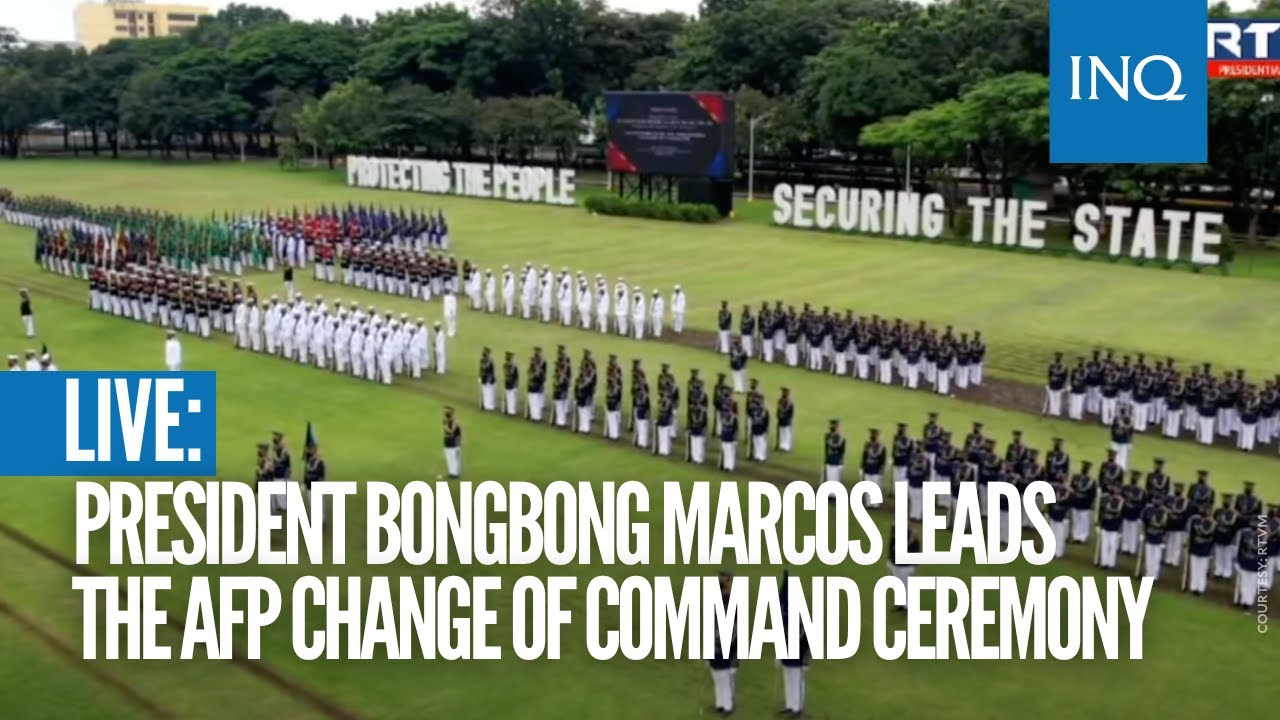 LIVE: President Bongbong Marcos leads the AFP Change of Command ...