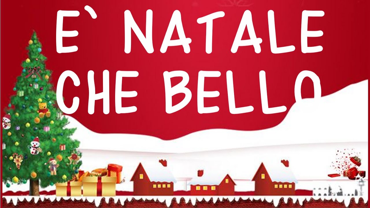 E' NATALE CHE BELLO-canzone- Link con testo e in descrizione- - YouTube