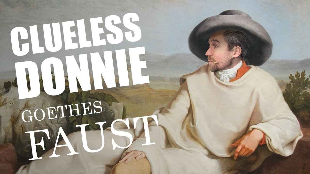 Clueless Donnie | Goethes Faust - YouTube